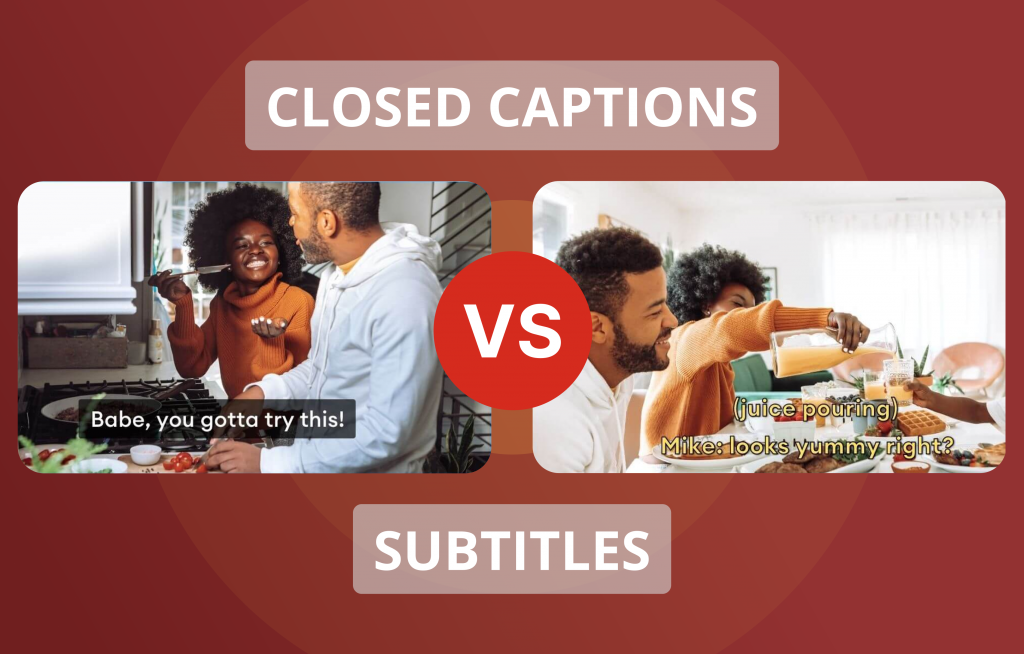 Breaking down the difference between Closed Captions vs Subtitles – Understanding Transcription